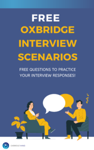 Ace Your Oxbridge Interview Questions: Essential Secrets Revealed - Oxbridge Mind